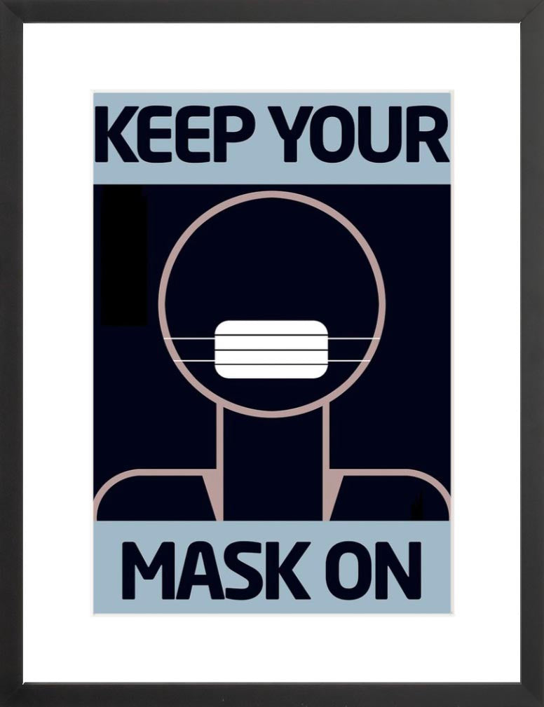 Keep Your Mask On poster – Vintagraph Art